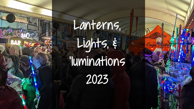 Lanterns, Lights, & ‘luminations 2023 » Diverse Events